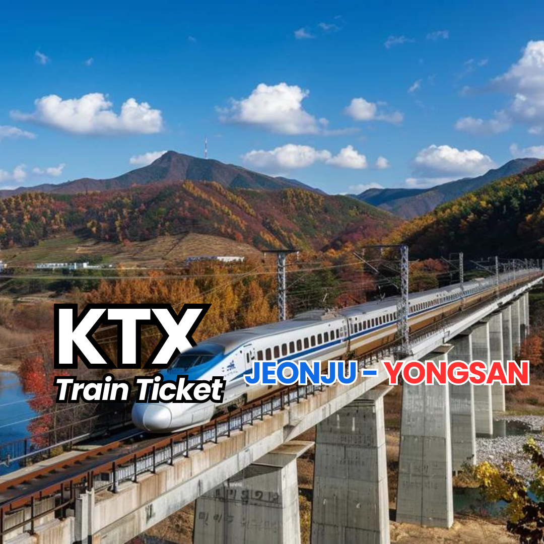 KTX Train Ticket [JEONJU - YONGSAN (Seoul)] – SEWA MOBIL KOREA